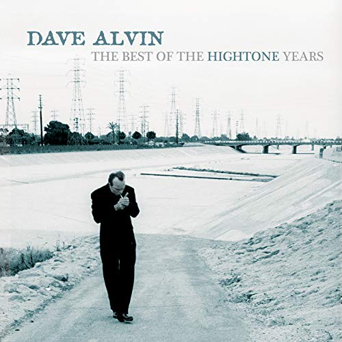 Play The Best Of The Hightone Years by Dave Alvin on Amazon Music Unlimited