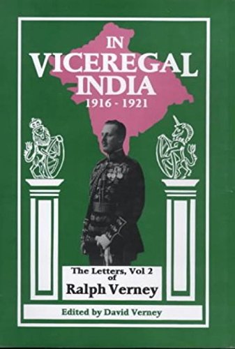 In Vice-regal India: Life and Letters of Sir Ralph Verney: Amazon.co.uk ...