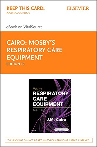Mosby's Respiratory Care Equipment - E-Book eBook : Cairo, J. M ...