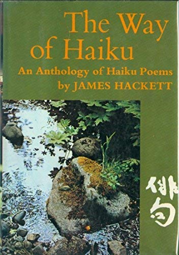 The Way of Haiku: An Anthology of Haiku Poems. Poetry and Photos ...