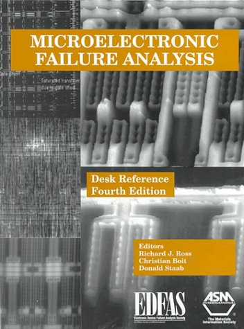 Microelectronic Failure Analysis: Desk Reference : Ross, Richard J ...