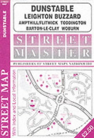 Dunstable, Leighton Buzzard, Ampthill, Flitwick, Woburn, Toddington ...