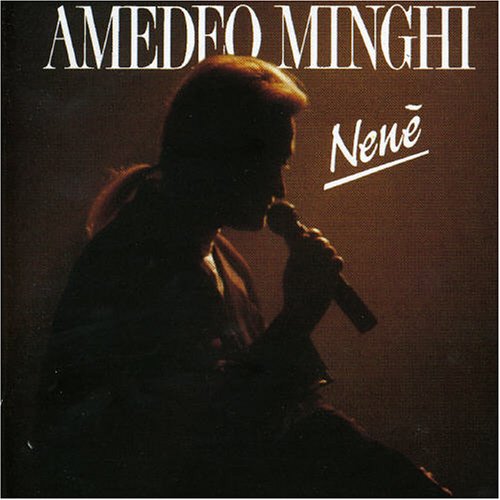 Nene - Minghi, Amedeo: Amazon.de: Musik-CDs & Vinyl