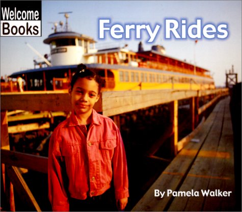 Amazon.com: Ferry Rides (Let's Go): 9780516230269: Pamela Walker: Books