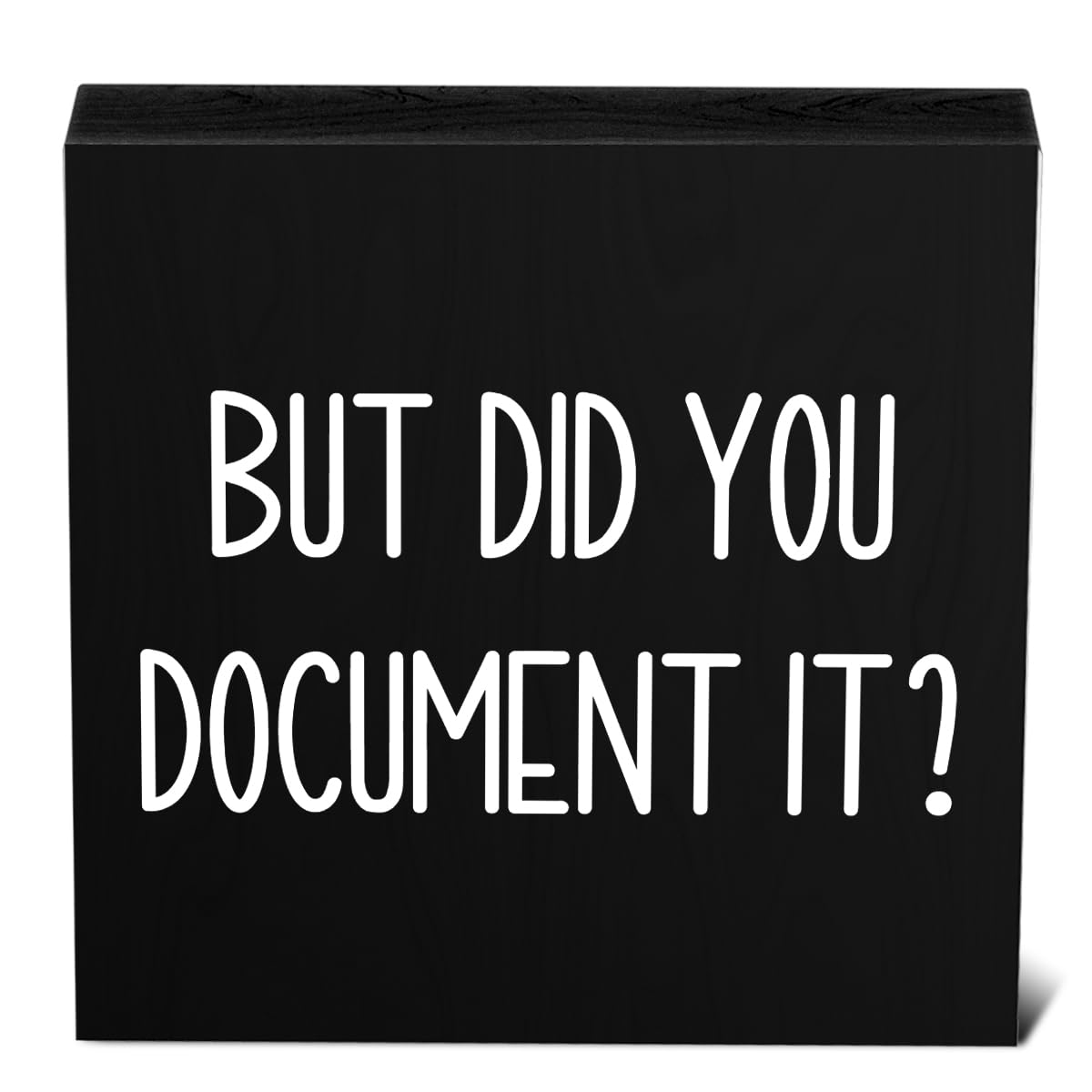 Amazon.com: mmiishe But Did You Document It Wooden Box Sign Decorative ...