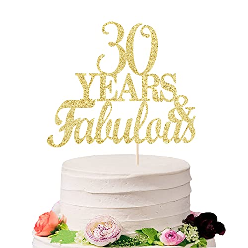 Sodasos 30 & Fabulous Cake Topper,30 Years Fabulous Cake - Want It All