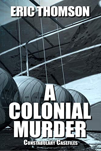 Amazon.com: A Colonial Murder (Constabulary Casefiles Book 2) eBook ...