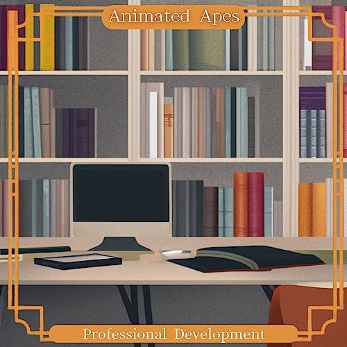 Amazon Music - Animated ApesのProfessional Development - Amazon.co.jp