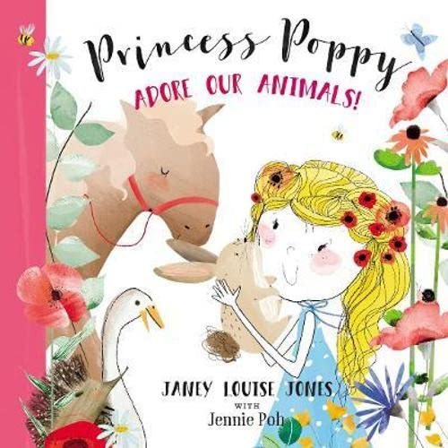Adore Our Animals: 3 (Princess Poppy): Amazon.co.uk: Jones, Janey ...