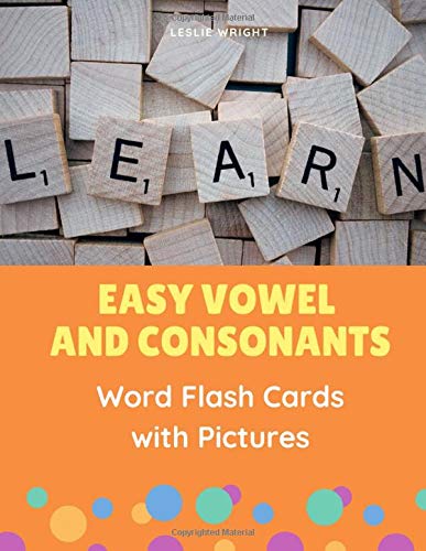 Easy Vowel And Consonants Word Flash Cards With Pictures Practice ...
