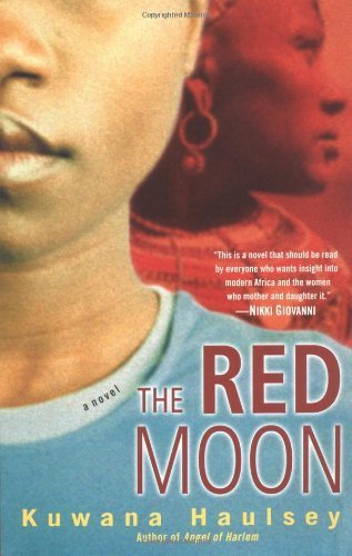 The Red Moon: A Novel: Haulsey, Kuwana: 9780345472496: Amazon.com: Books