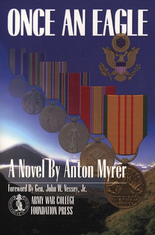 Once an Eagle: Myrer, Anton: 9780879839215: Amazon.com: Books
