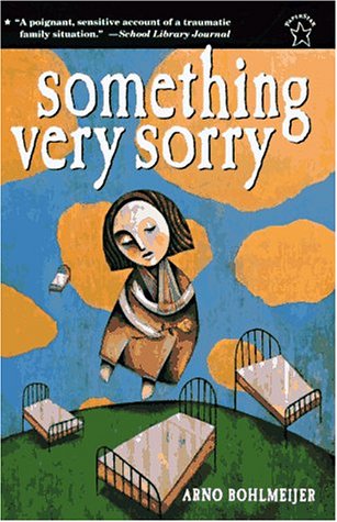 Something Very Sorry: Bohlmeijer, Arno: 9780698116108: Amazon.com: Books