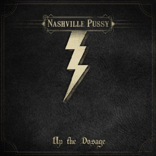 Nashville Pussy, Nashville Pussy, Tommy Blacha, Eddie Spaghetti, Ruyter ...