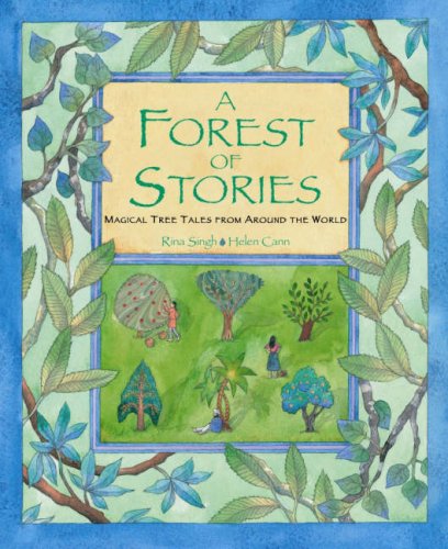 A Forest of Stories: Magical Tree Tales from Around the World: Amazon ...