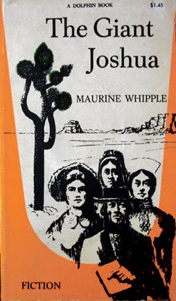 The giant Joshua: Whipple, Maurine: Amazon.com: Books