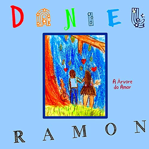 Amazon MusicでDaniel RamonのA Árvore do Amorを再生する