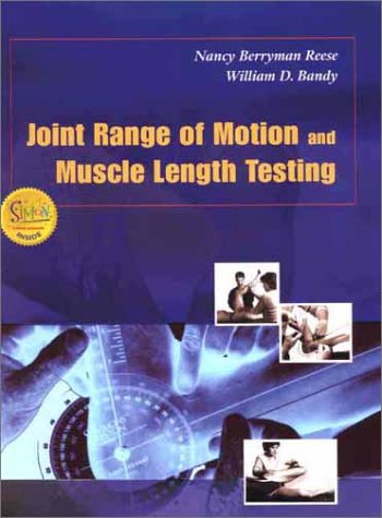 Joint Range of Motion and Muscle Length Testing : Reese, Nancy Berryman ...