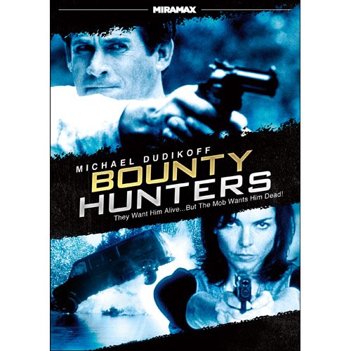 Amazon.com: Bounty Hunters : Erschbamer, George, Dudikoff, Michael ...