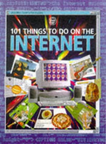 101 Things to Do on the Internet (Computer Guides Series): Wallace ...