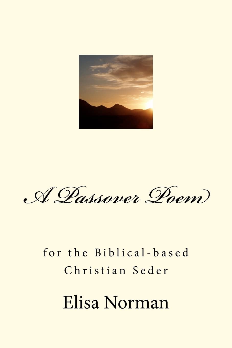 A Passover Poem: Norman, Elisa: 9781475061291: Amazon.com: Books