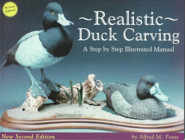 Buy Realistic Duck Carving: A Step-By-Step Illustrated Manual Book ...