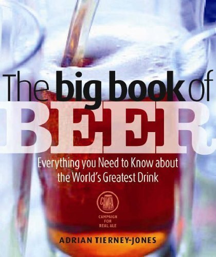 Big Book of Beer: Amazon.co.uk: Tierney-Jones, Adrian: 9781852492120: Books