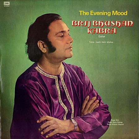 Amazon.com: The Evening Mood BRIJ BHUSHAN KABRA Guitar , Tabla: Kashi ...