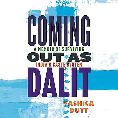 Amazon.com: Coming Out as Dalit: A Memoir of Surviving India's Caste ...