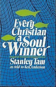 Every Christian a soul winner: Stanley Tam: 9780840750938: Amazon.com ...