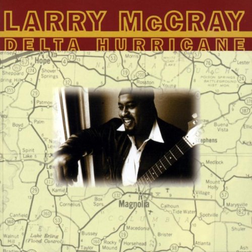Amazon.co.jp: Delta Hurricane : Larry McCray: デジタルミュージック