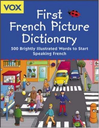 Vox First French Picture Dictionary: Vox: 9780071433051: Amazon.com: Books