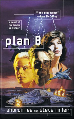Plan B: Amazon.co.uk: Sharon Lee, Steve Miller: 9780441010530: Books