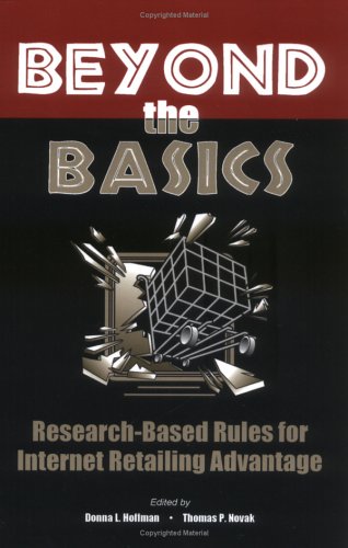 Buy Beyond the Basics: Research-Based Rules for Internet Retailing ...