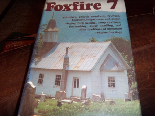 Foxfire 7 by Eliot Wiggington (1982-05-03): Eliot Wigginton: Amazon.com: Books