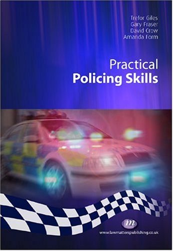 Practical Policing Skills for Student Officers: Amazon.co.uk: Fraser ...