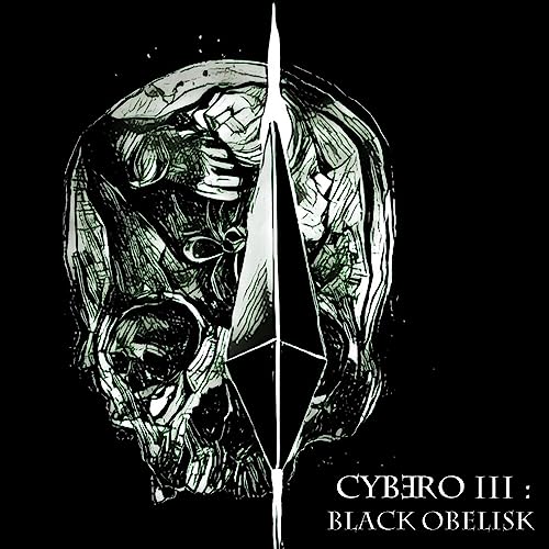 Amazon MusicでCyberoのCybero III : Black Obeliskを再生する