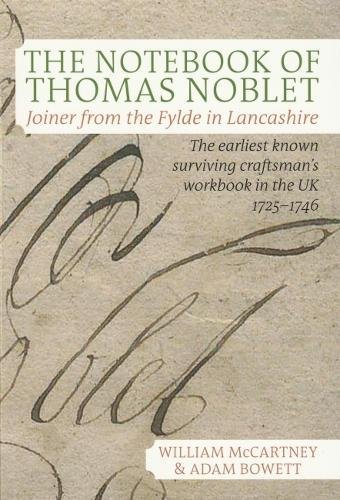 Buy THE THE NOTEBOOK OF THOMAS NOBLET: Joiner from the Fylde in ...