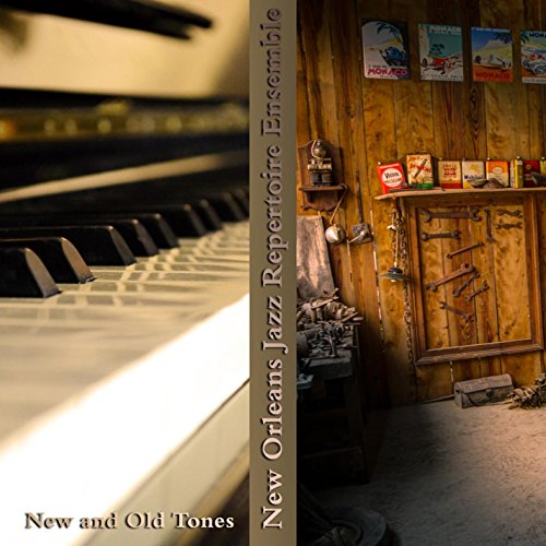 Amazon.com: New and Old Tones : New Orleans Jazz Repertoire Ensemble ...