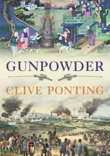 Amazon.com: Gunpowder: 9780701177522: Clive Ponting: Books