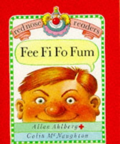 Fee Fi Fo Fum (Red Nose Readers): Allan Ahlberg, Colin McNaughton ...