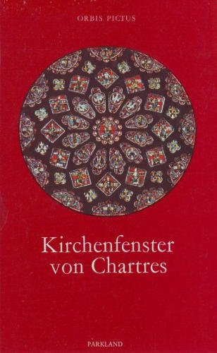 Kirchenfenster von Chartres. (Orbis Pictus, Band 24) : Amazon.de: Bücher