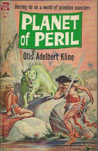 Planet Of Peril: Kline, Otis Adelbert: Amazon.com: Books