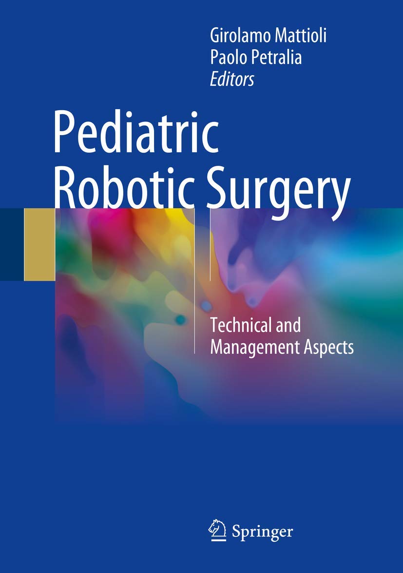 Pediatric Robotic Surgery: Technical and Management Aspects ...