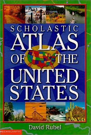 Scholastic Atlas of the United States: Rubel, David: 9780590725620 ...
