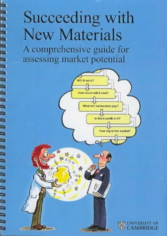 Succeeding with New Materials: a Comprehensive Guide for Assessing ...