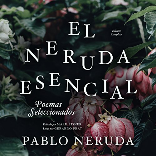 Amazon.com: El Neruda Esencial [The Essential Neruda]: Poemas ...