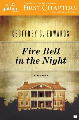 Fire Bell in the Night: A Novel: Edwards, Geoffrey: Amazon.com: Books