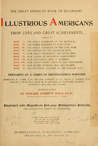 The great American book of biography, illustrious Americans, their ...