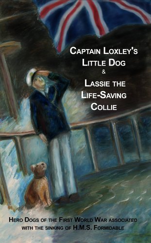 Buy Captain Loxley's Little Dog and Lassie, the Life-Saving Collie ...